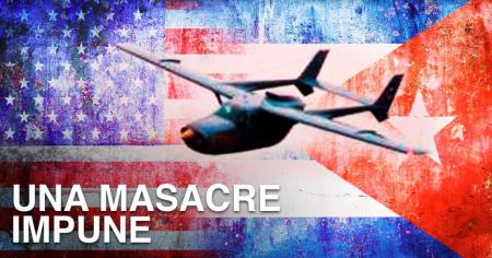 EDITORIAL: A 25 años del derribo de las avionetas de Hermanos al Rescate