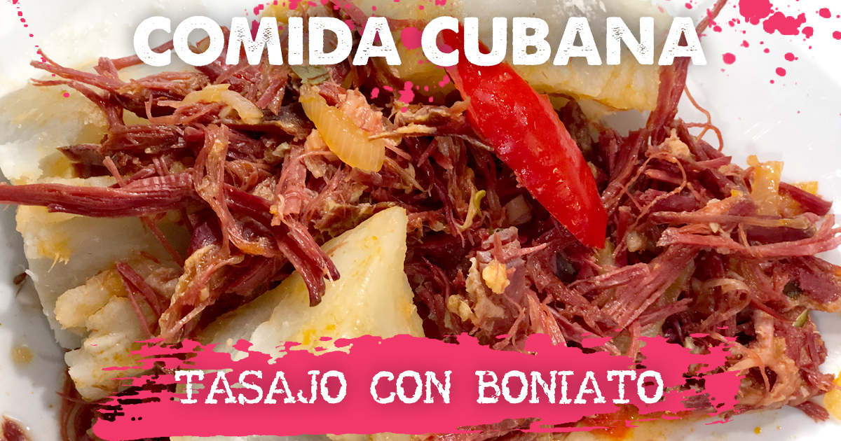 Receta de Tasajo con boniato - CiberCuba Cocina
